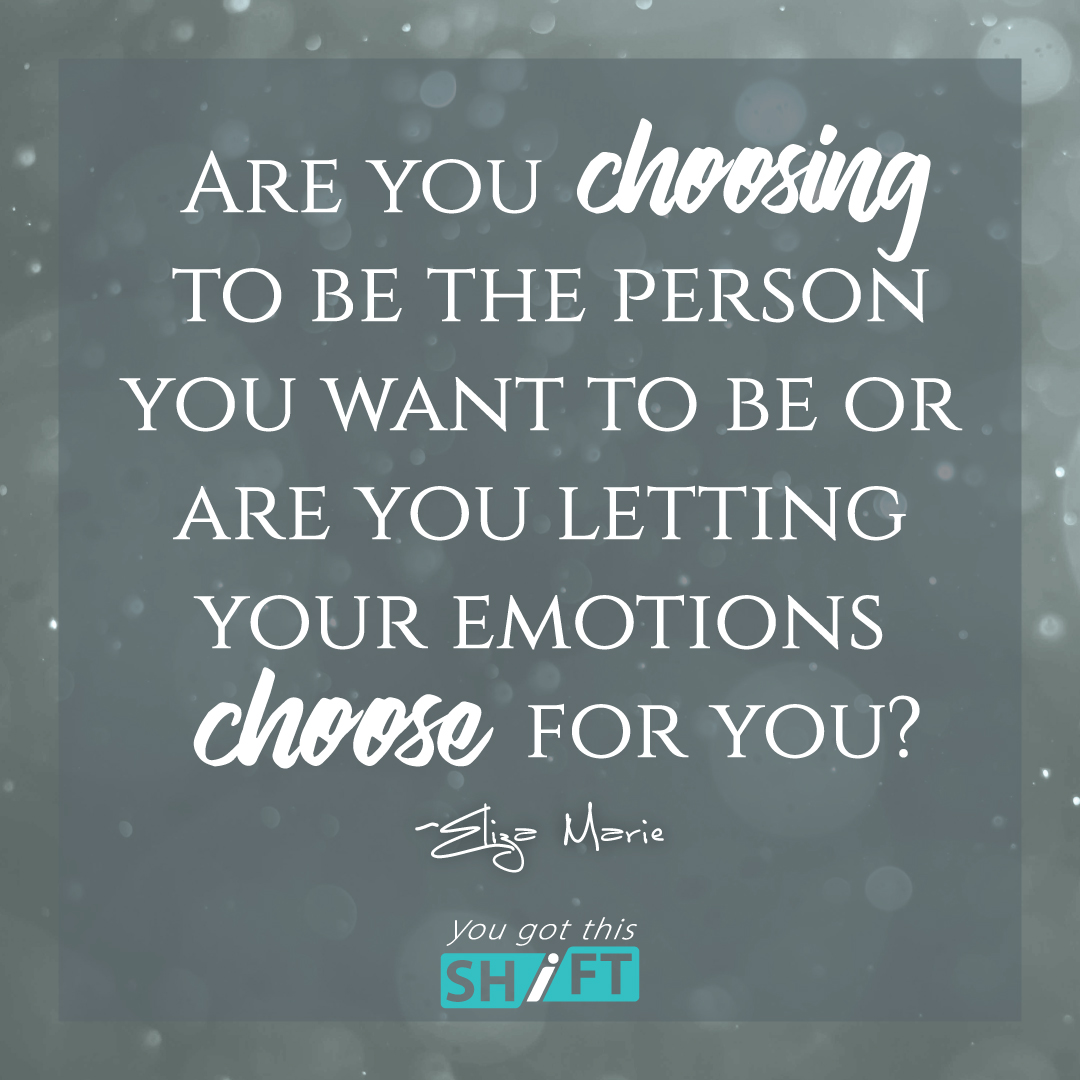 Quote: "Are you choosing to be the person you want to be or are you ...